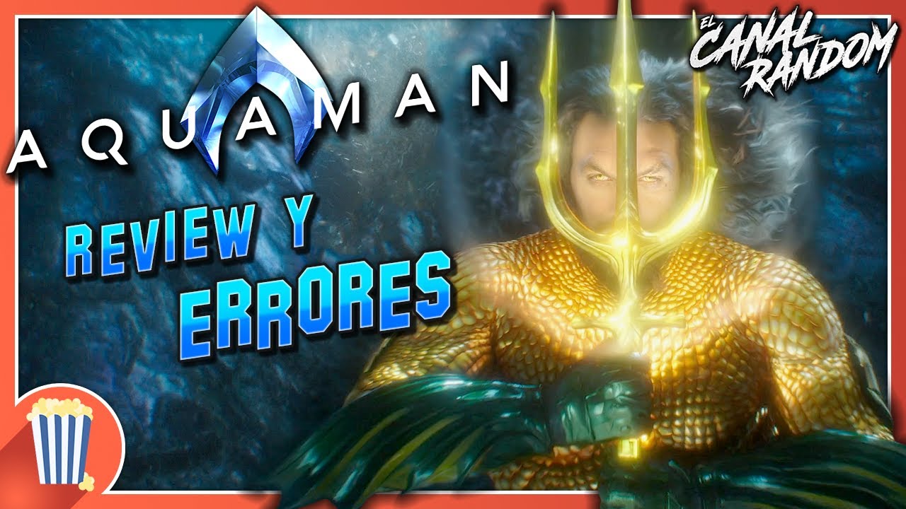 Errores de películas: AQUAMAN